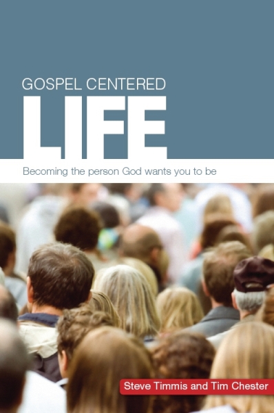 Gospel-Centered Life