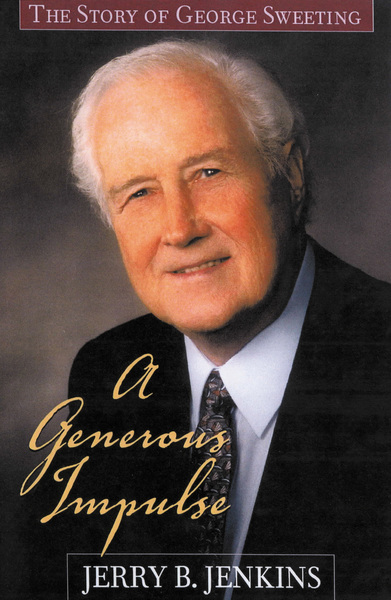 A Generous Impulse: The Story of George Sweeting