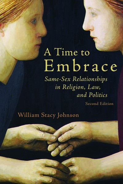 A Time To Embrace Same Sex Relationships In Religion Law And