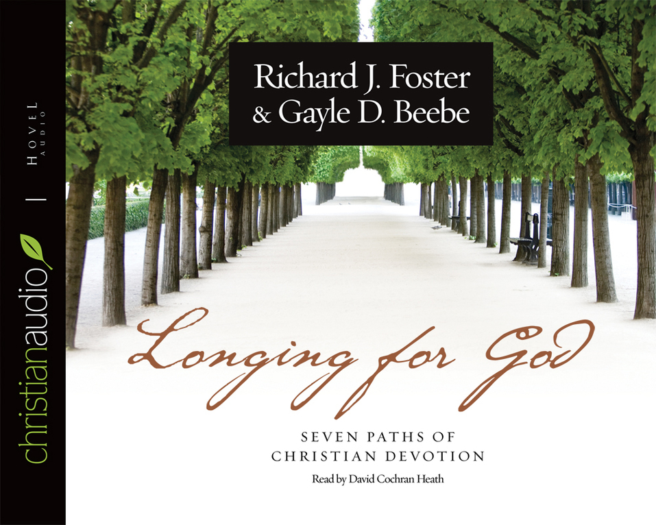 Longing for God: Seven Paths of Christian Devotion - Olive Tree Bible ...