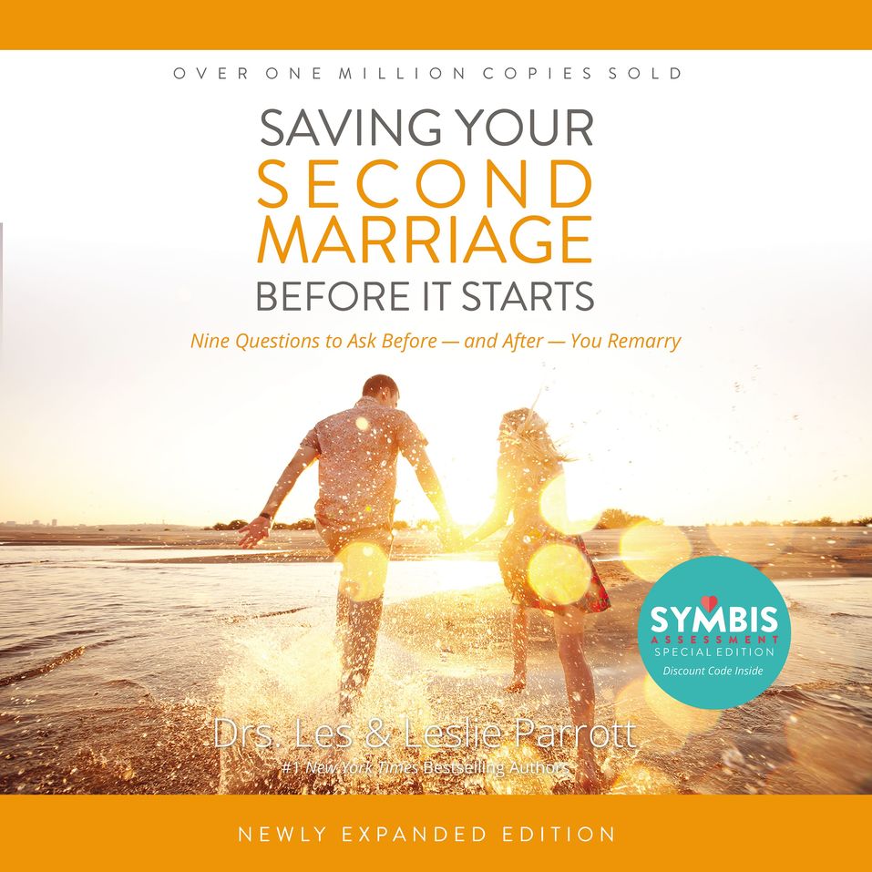 Saving Your Second Marriage Before It Starts: Nine Questions to Ask ...
